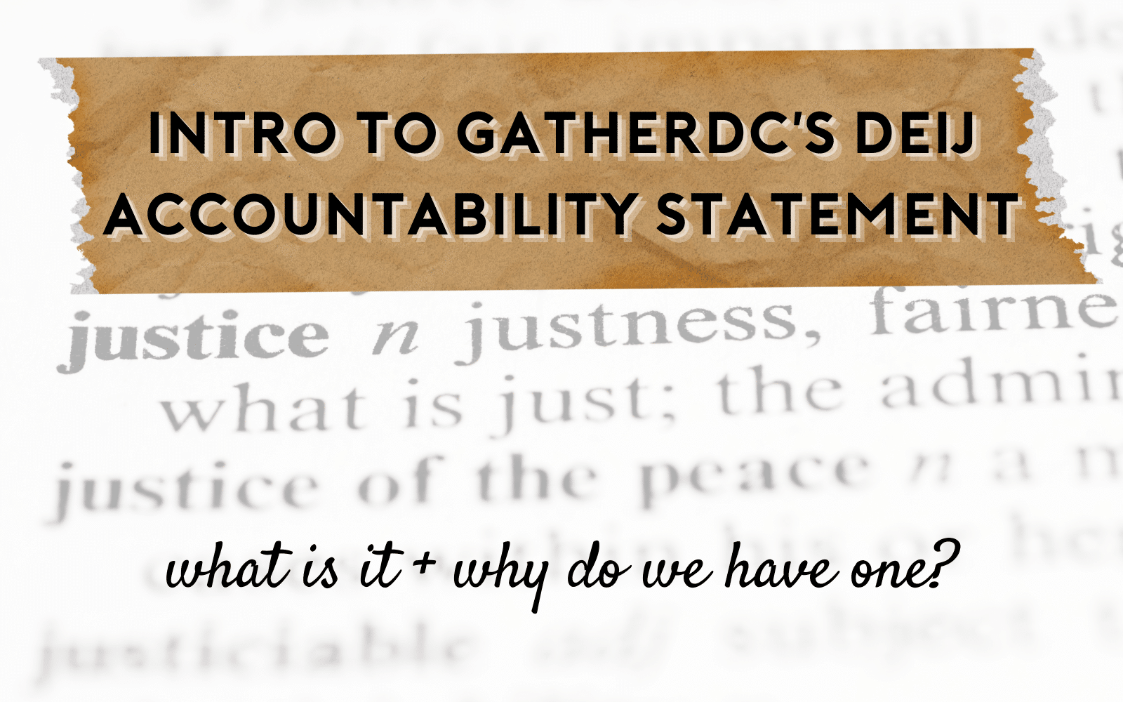What’s a DEIJ Accountability Statement + Why Does GatherDC Have One ...